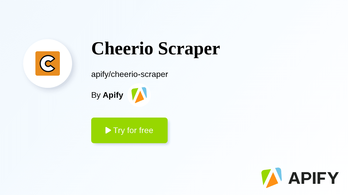 Cheerio Scraper - HTML scraping tool · Apify