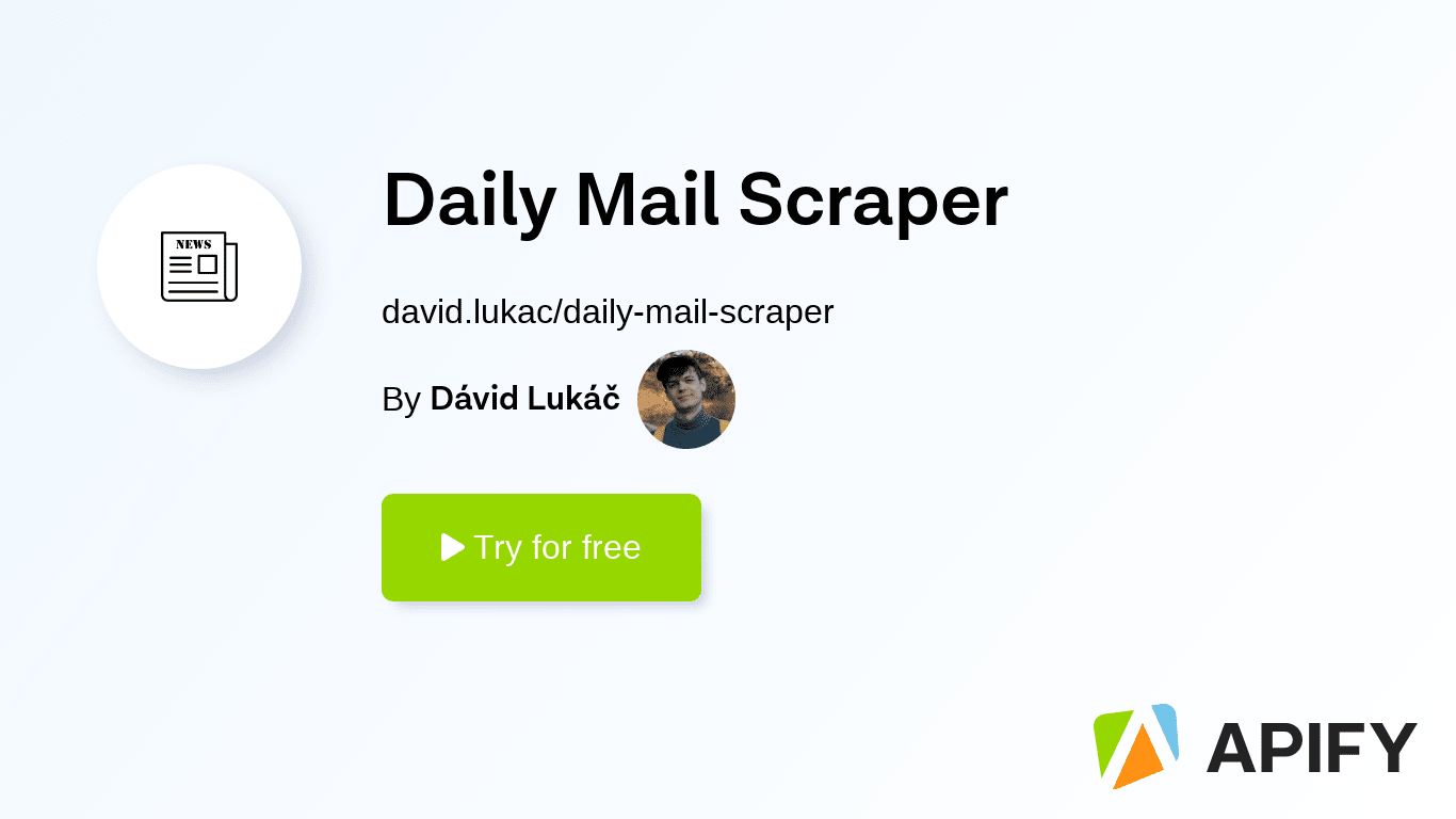 Daily Mail Scraper · Apify Daily Mail Scraper · Apify