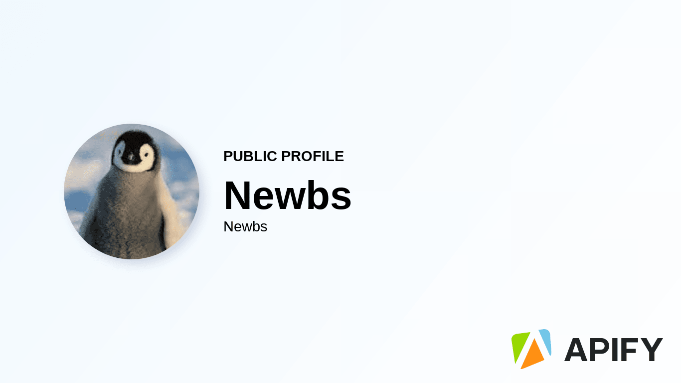 newbs (Newbs) · Apify