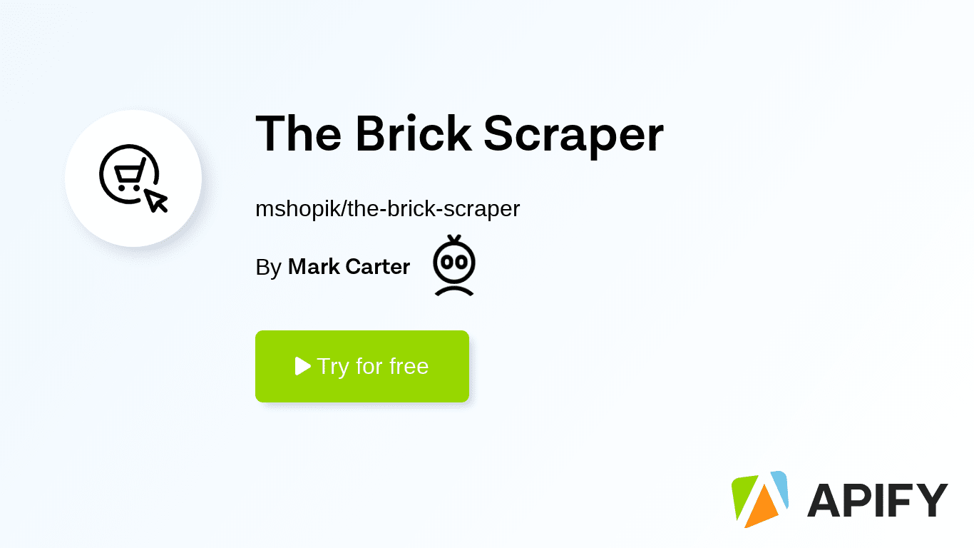 The Brick Scraper · Apify
