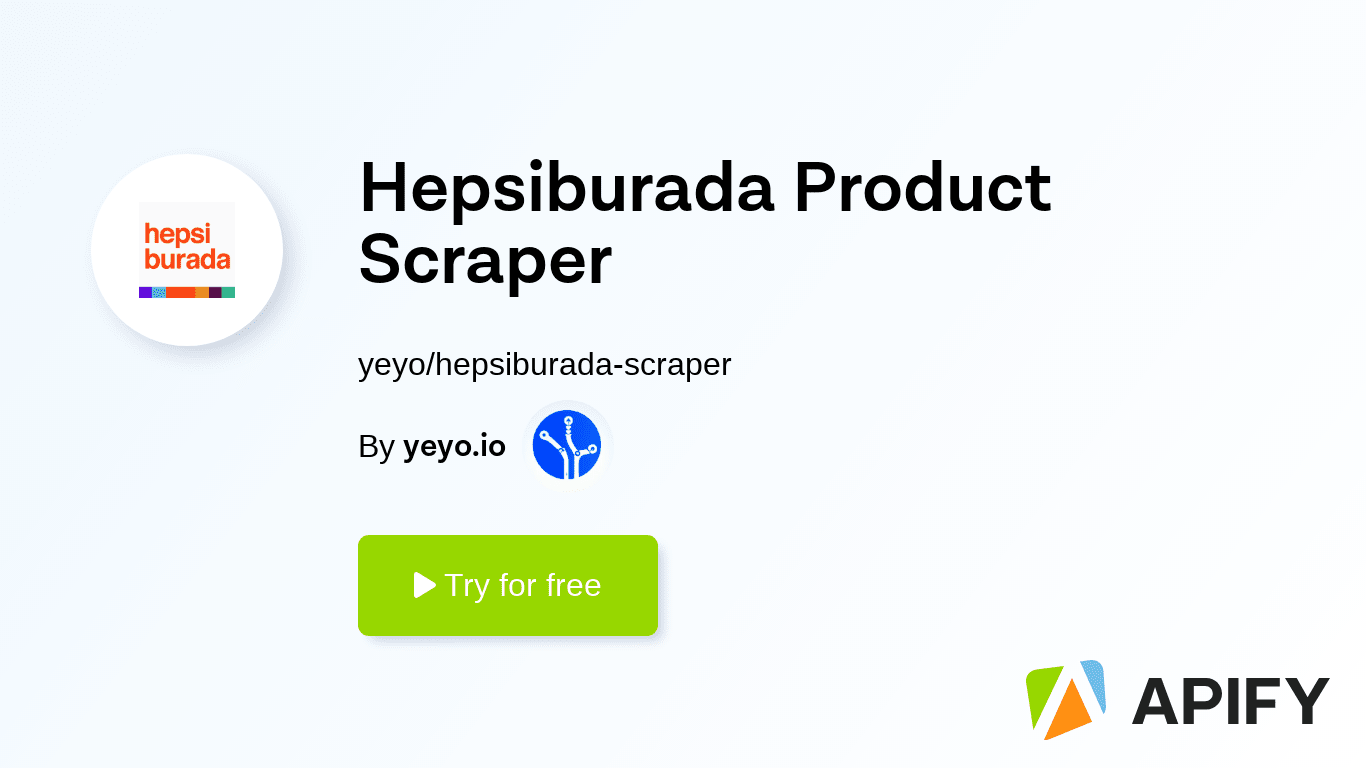 Input · Hepsiburada Product Scraper · Apify Input · Hepsiburada Product Scraper · Apify