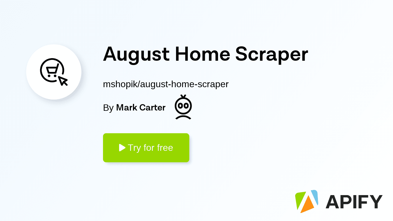 Input · August Home Scraper · Apify