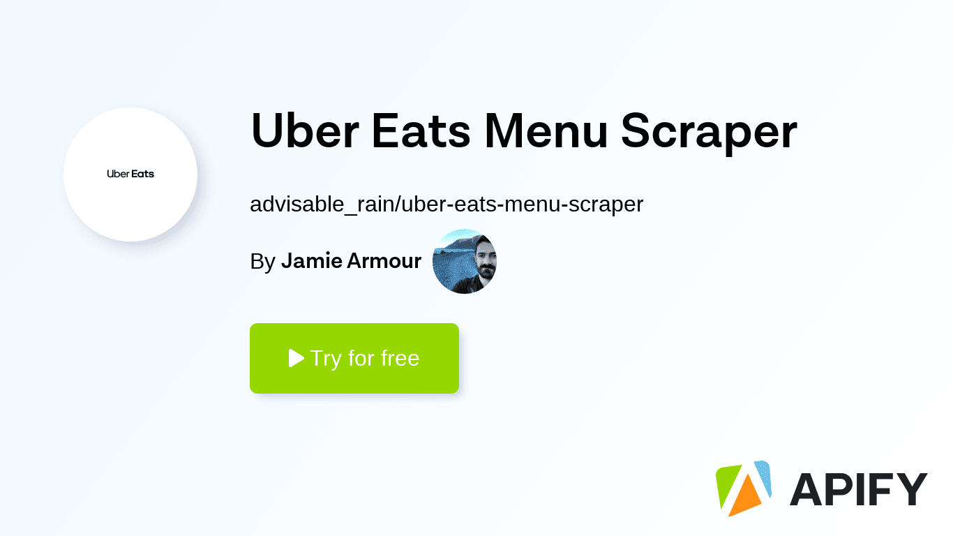 Input · Uber Eats Menu Scraper · Apify Input · Uber Eats Menu Scraper · Apify