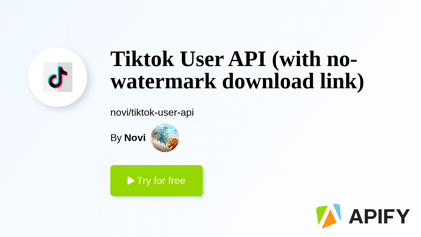 Tiktok User API (with no-watermark download link) · Apify
